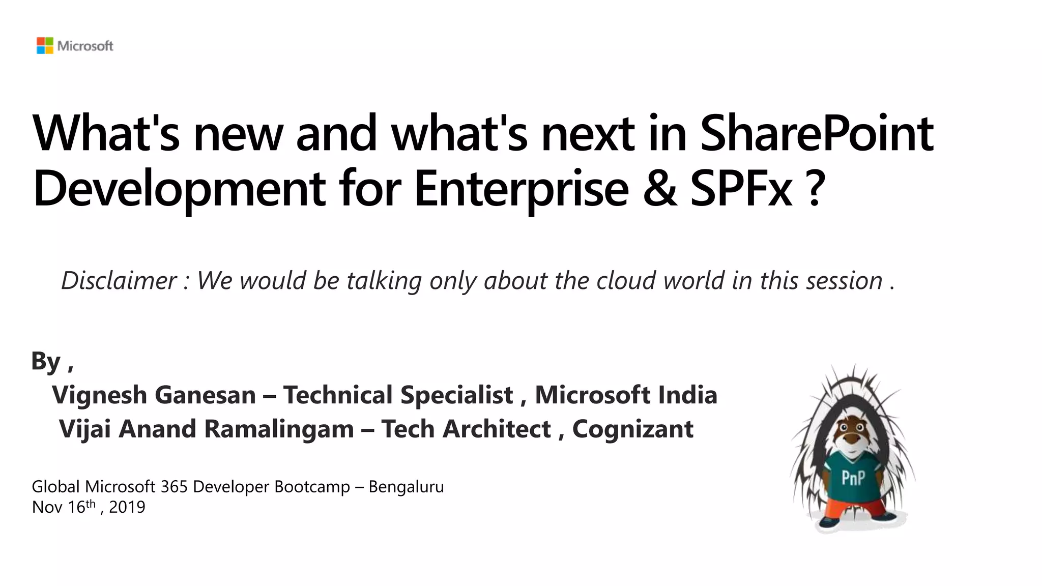 What's new and what's next in SharePoint Development for Enterprise & SPFx | PPT