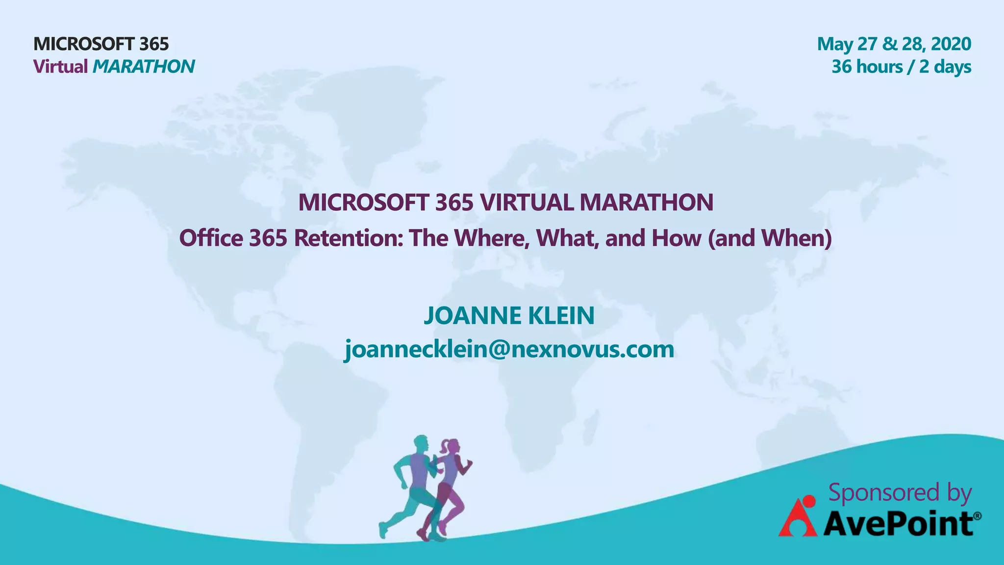 M365 Virtual Marathon: Retention in Office 365 - the Where What and How ...