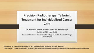Precision Radiotherapy: Tailoring Treatment for Individualised Cancer ...