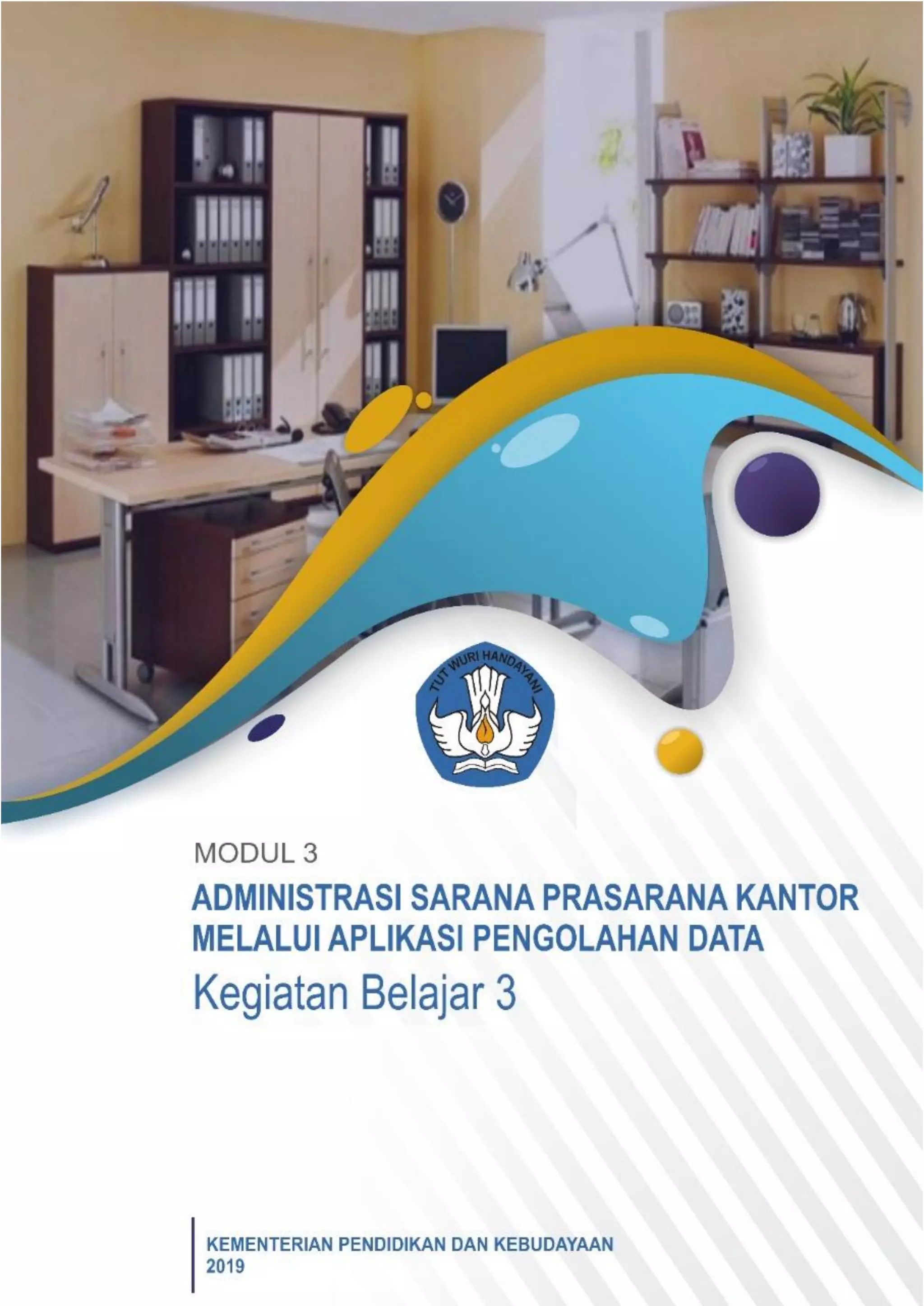 M3 kb3 administrasi sarana prasarana kantor melalui aplikasi pengolahan data | PDF