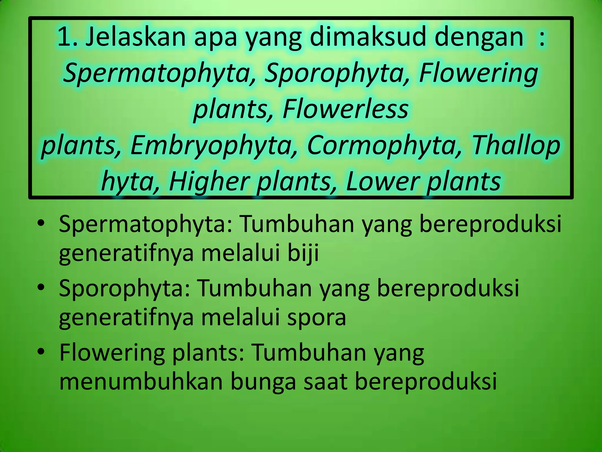 M3 kelompok 7 klasifikasi tumbuhan tingkat tinggi | PPTX