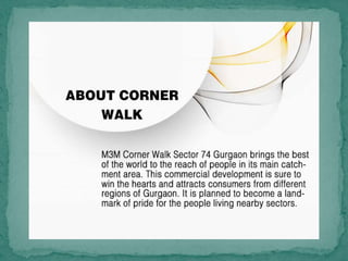 M3M Corner Walk | PPTX