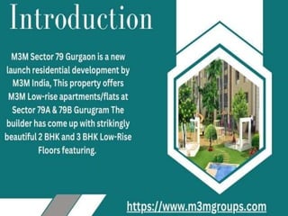 M3M Low Rise Floors 79A And 79B Gurgaon.pptx