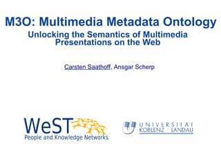 M3O: The Multimedia Metadata Ontology | ODP