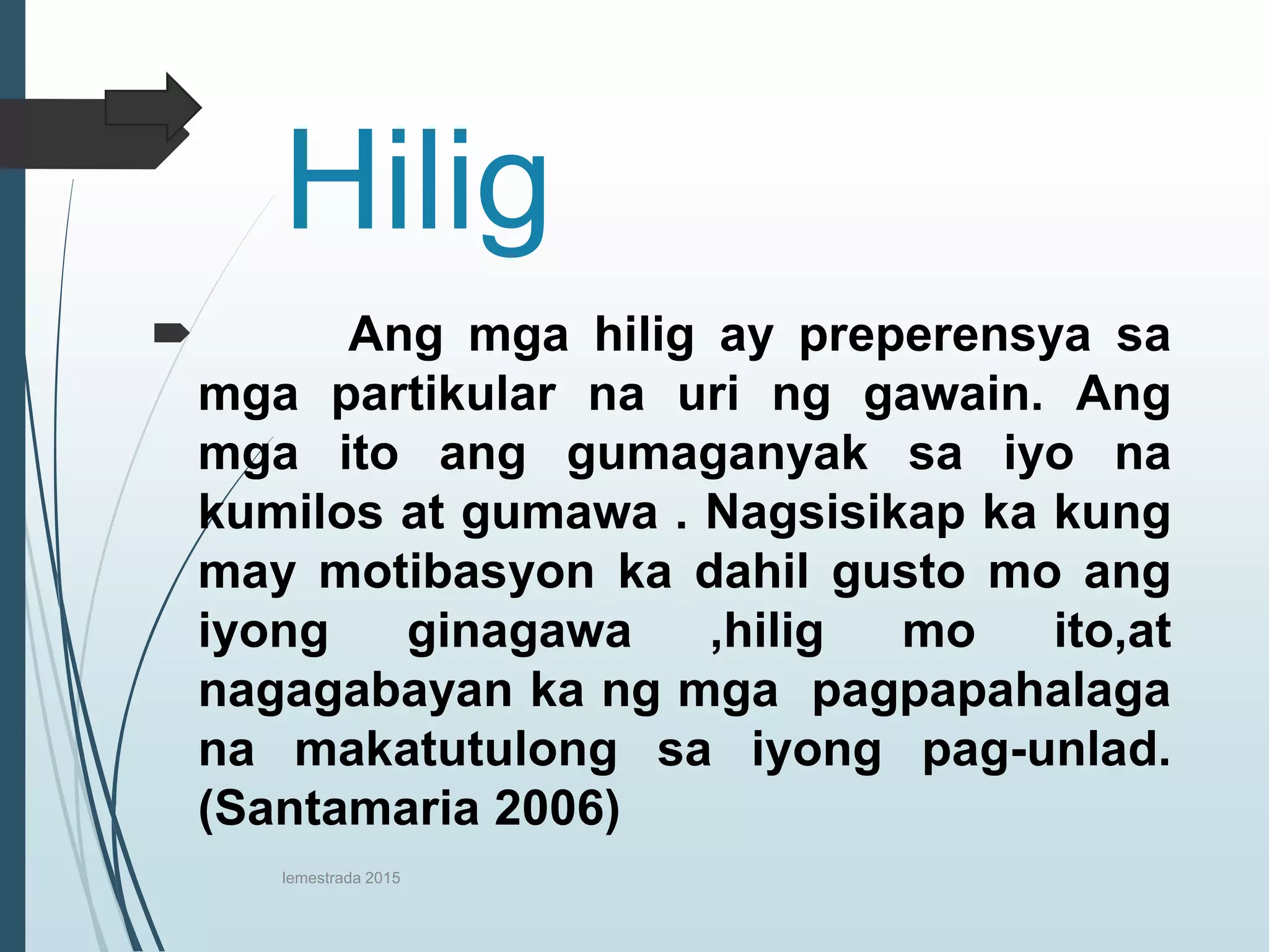 EsP 7 M3 pagpapaunlad ng mga hilig | PPTX