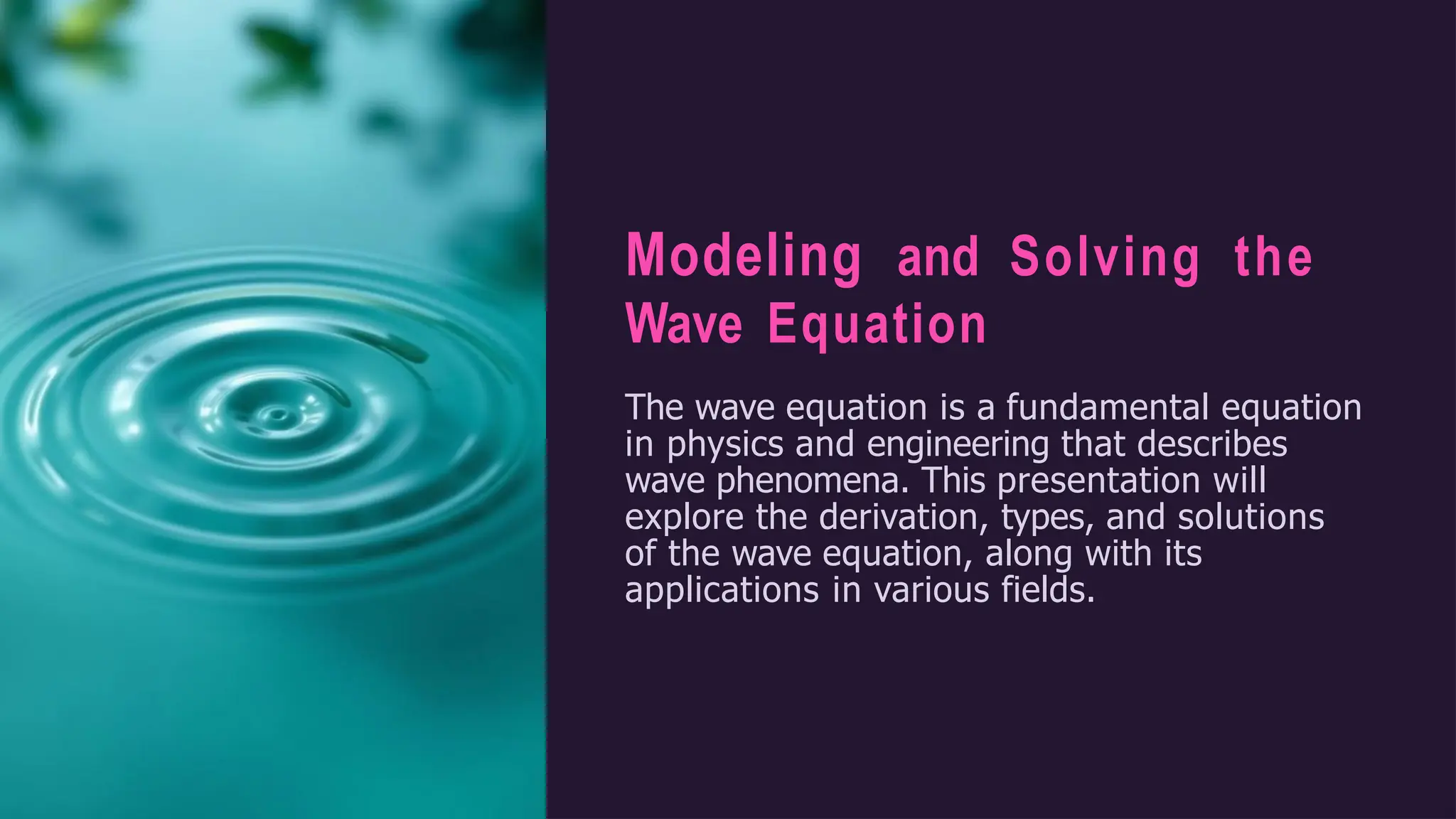modeling and solution of wave equation ppt | PPTX