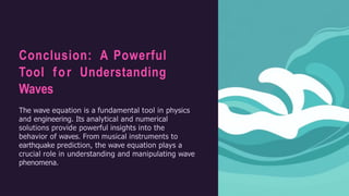 modeling and solution of wave equation ppt | PPTX