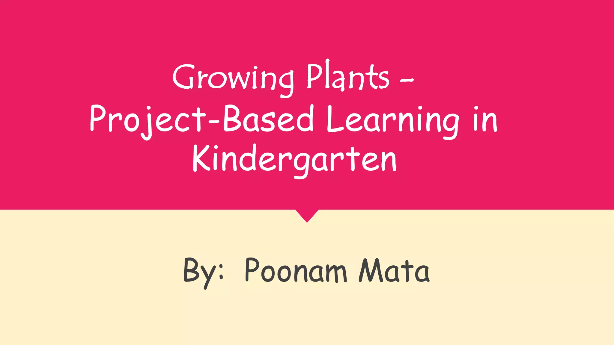 M3 u4a2 pbl - growing plants- kindergarten | PPTX | Gardening | Home ...
