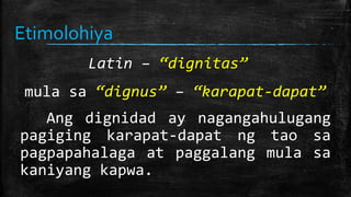 M4-DIGNIDAD.pptx esp aralin esp 4 sa esp | PPT