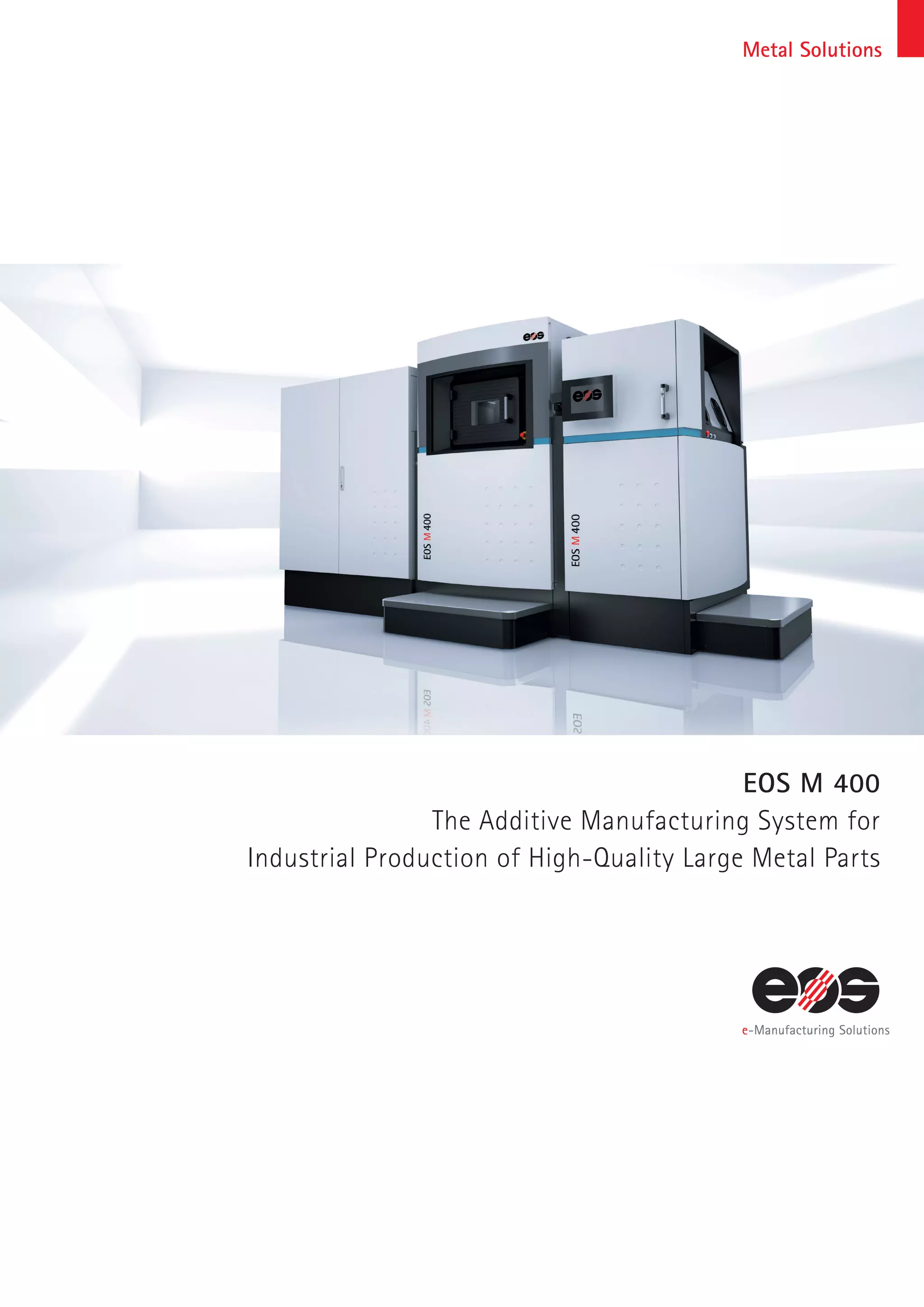 EOS Additive Machines - Model M400 Brochure - The Additive ...