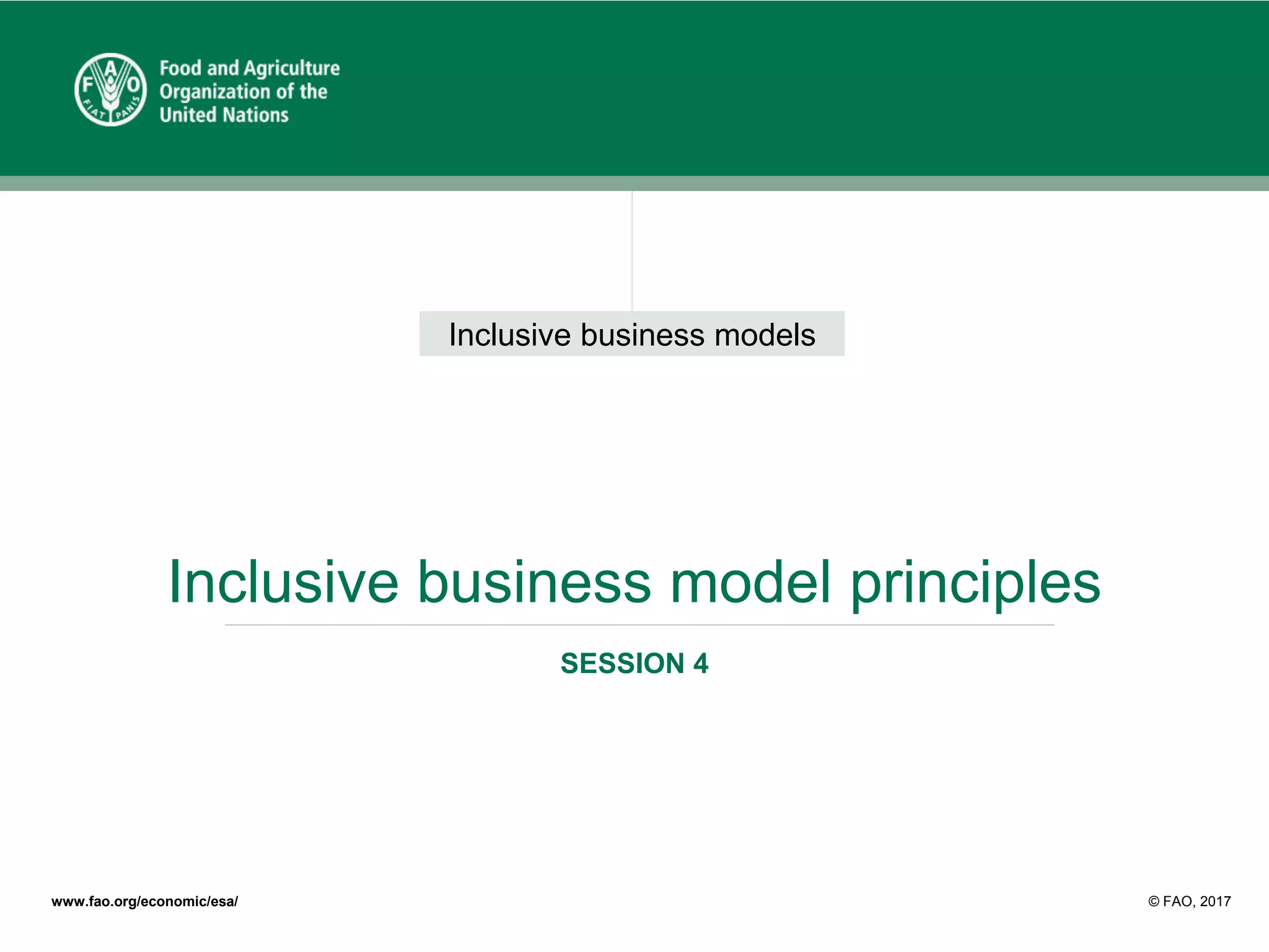 Inclusive business model principles - Session 4 | PPTX