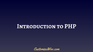 WooCommerce: Intro to PHP | PDF