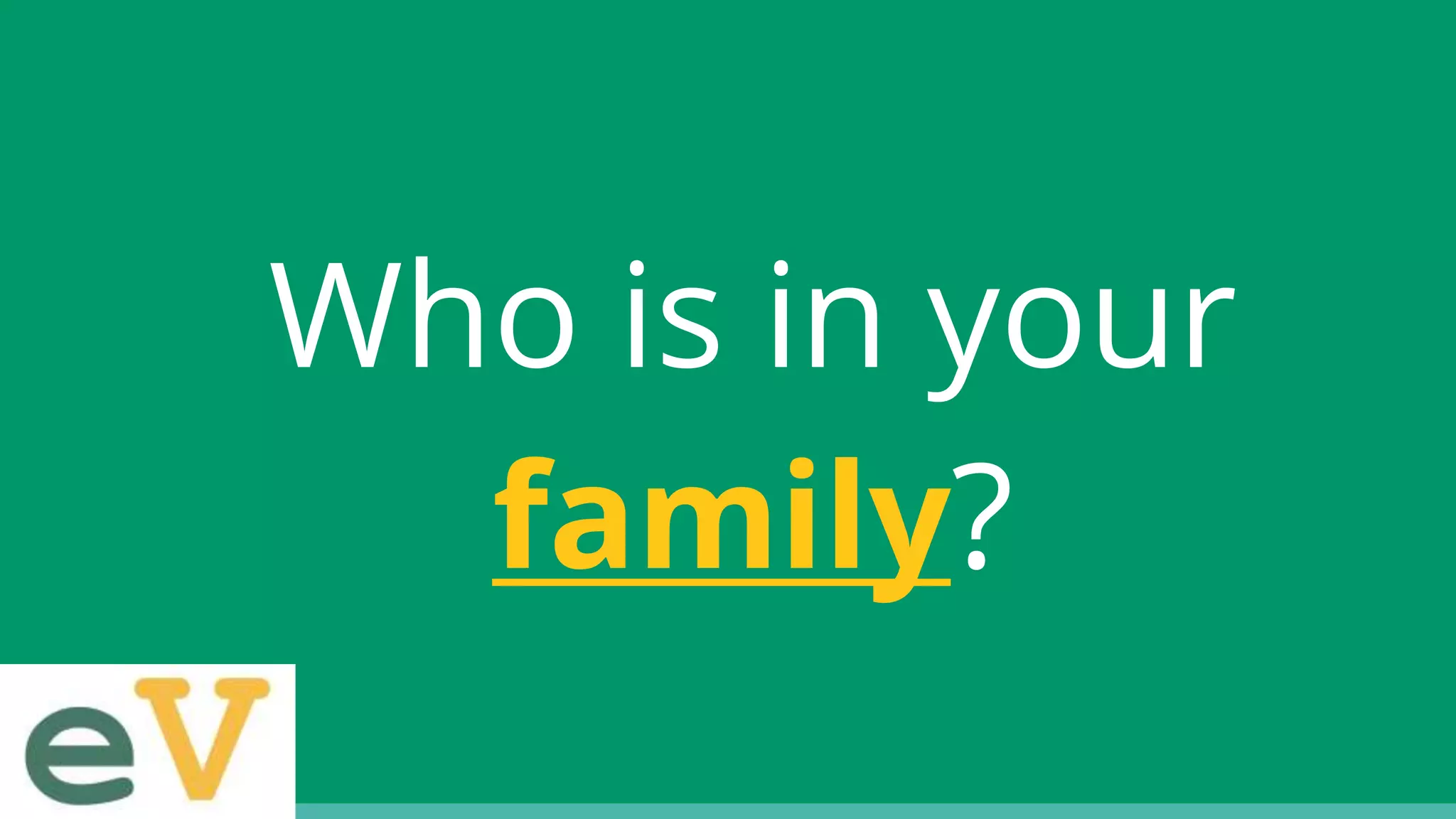 English Village Word of the Day: family | PPTX