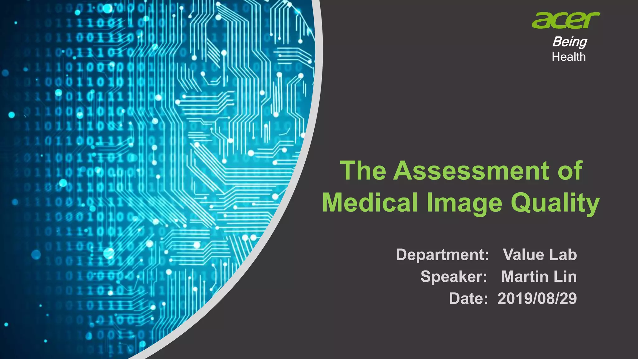 The assessment of medical image quality | PPT
