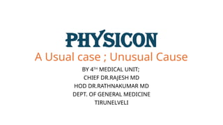 m4 unit physicon powerpoint.pptx a usual case an unusual cause | PPTX