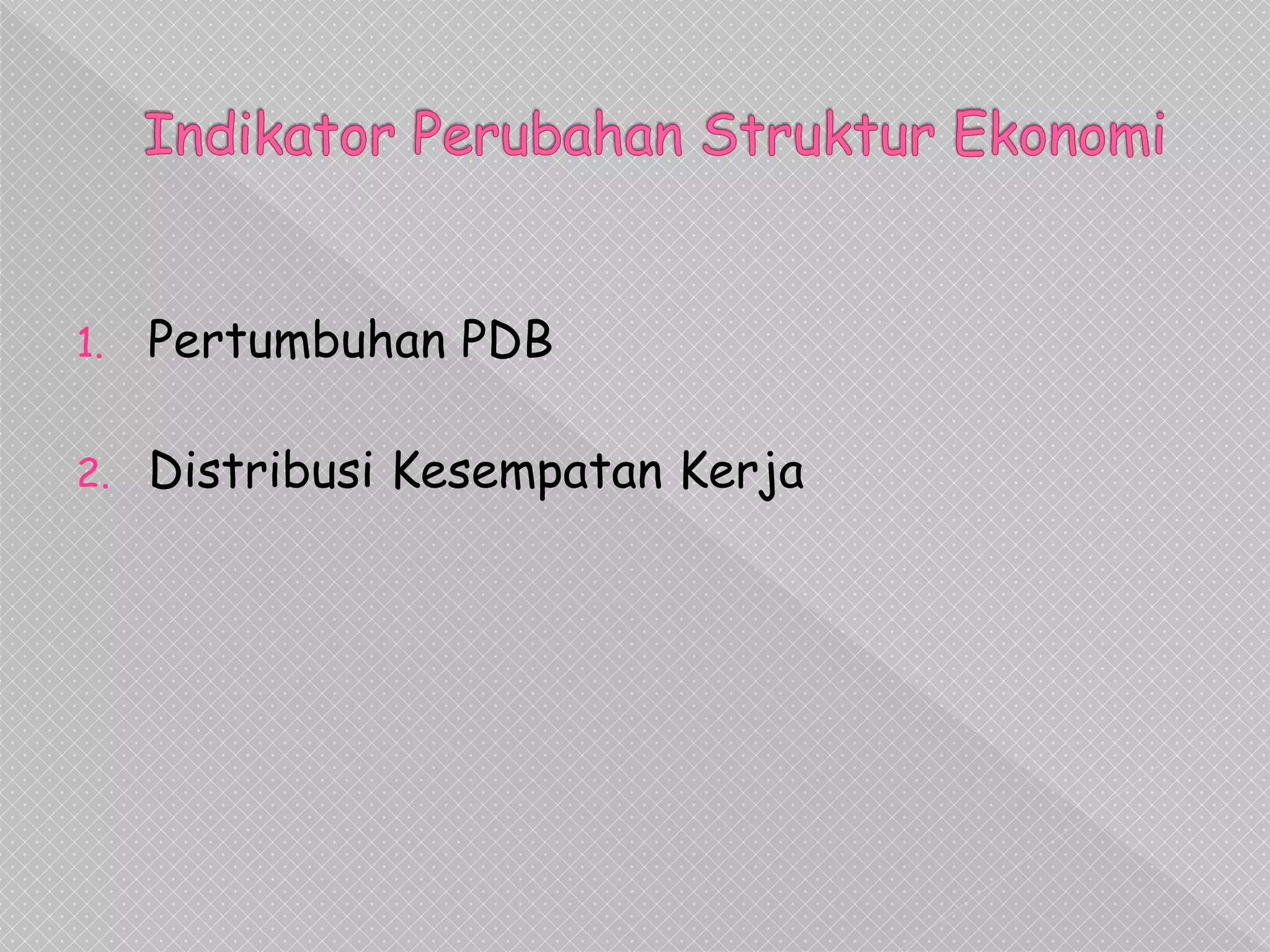 M5 Perubahan Struktur Ekonomi Ppt 