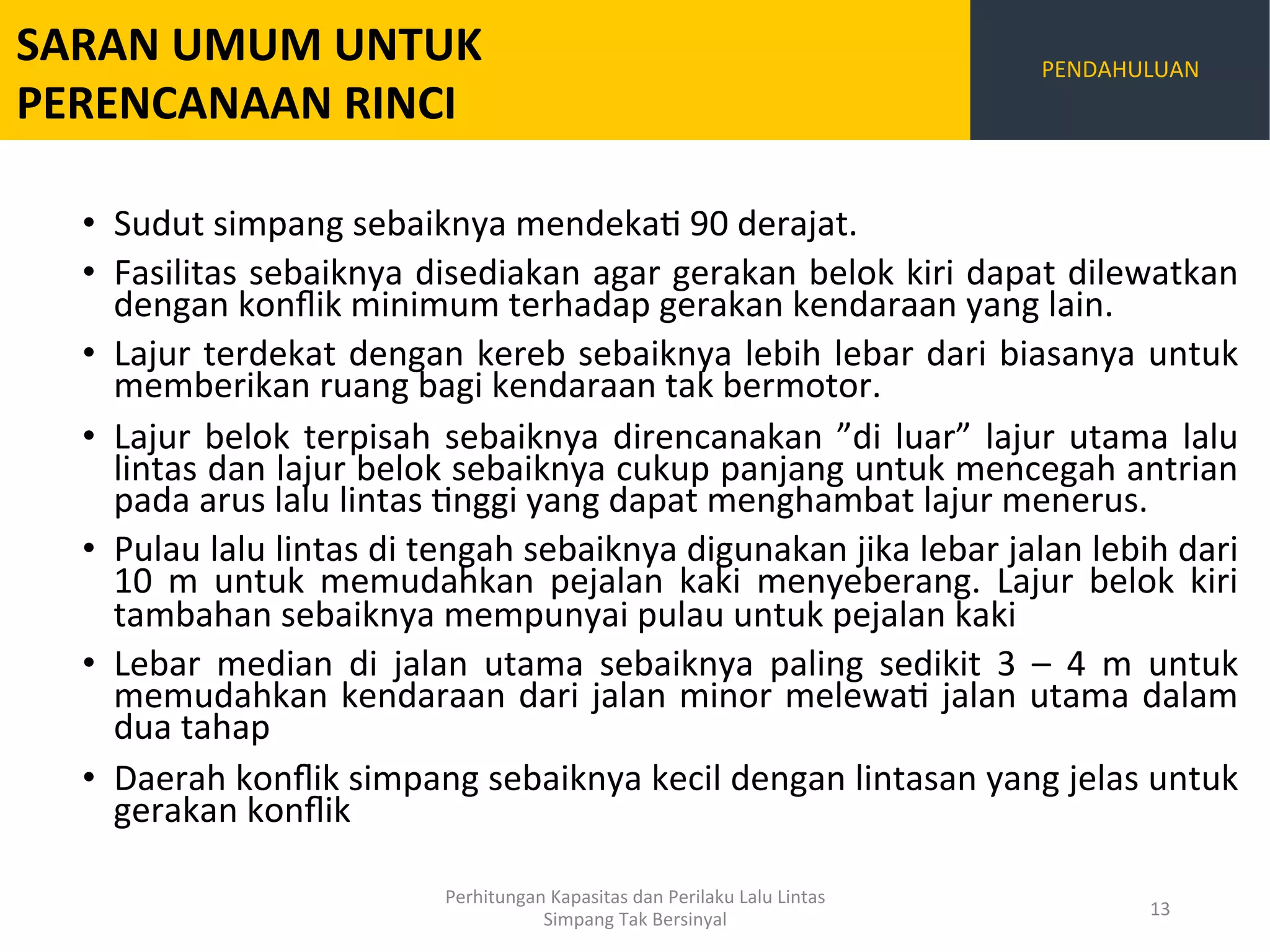 Modul bahan presentasi simpang tak bersinyal perkotaan | PDF