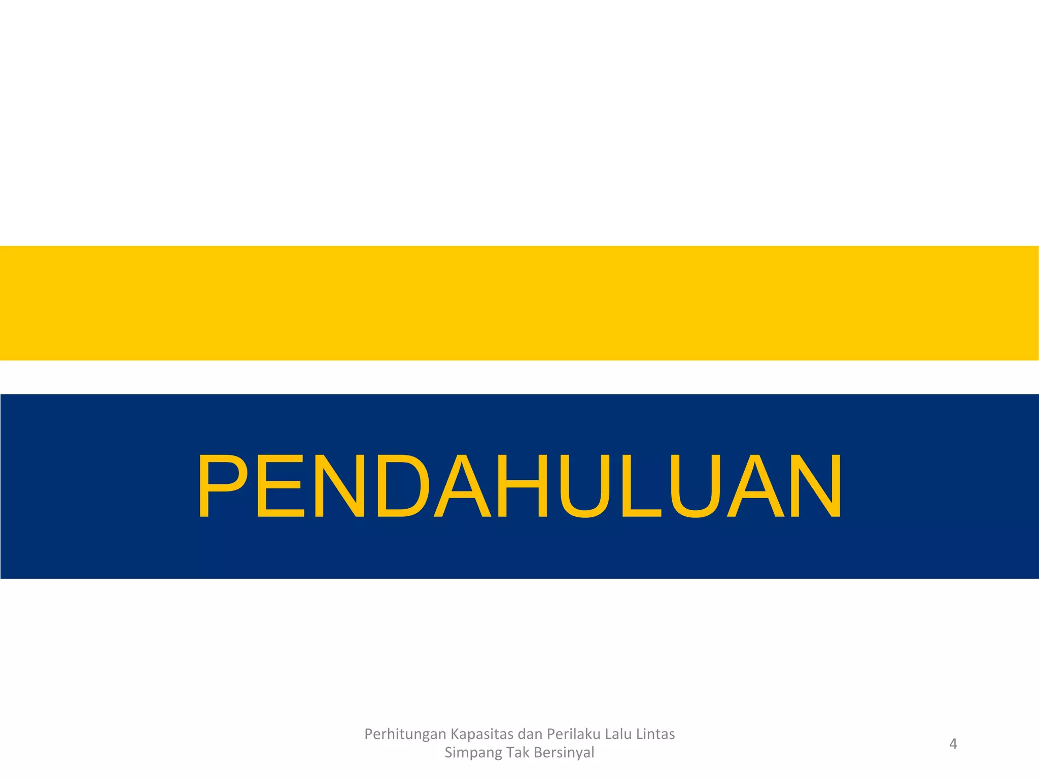 Modul bahan presentasi simpang tak bersinyal perkotaan | PDF