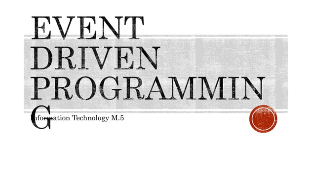 M5 2 event driven programming | PPT