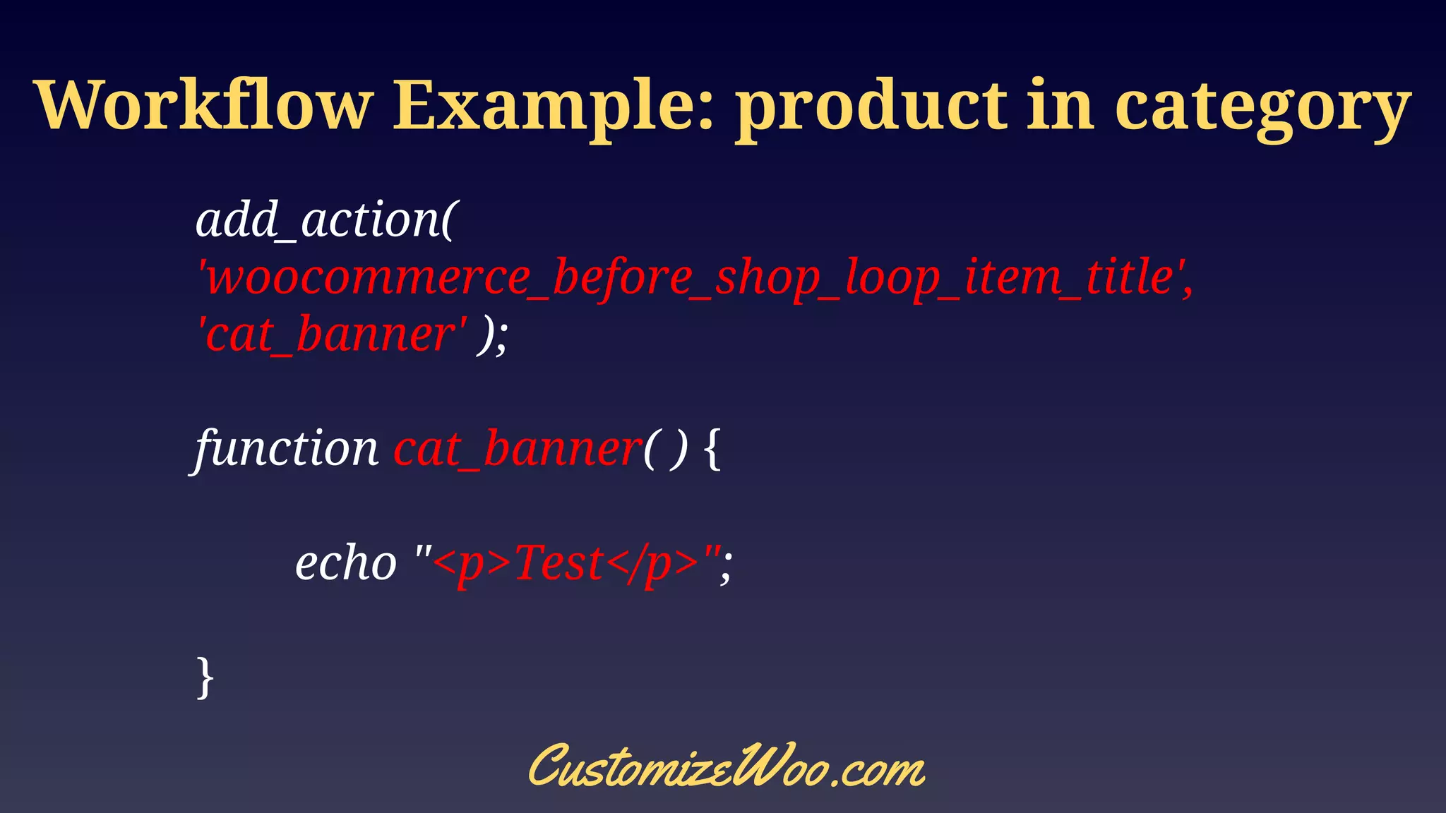 WooCommerce: Conditional Logic | PPT