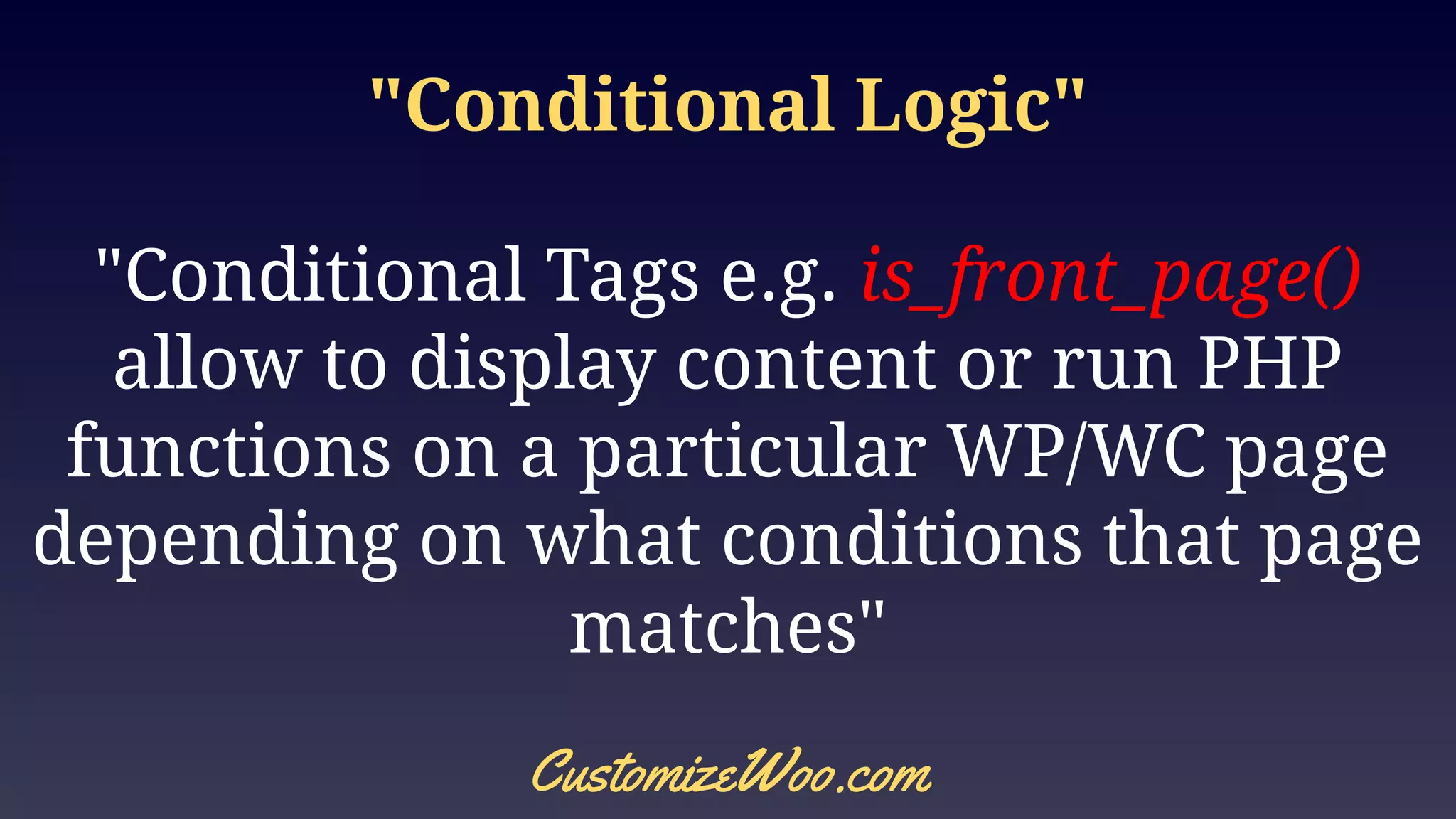 WooCommerce: Conditional Logic | PPT