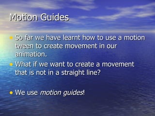 M5 - Graphic Animation - Motion Guide | PPT | Computer Animation ...