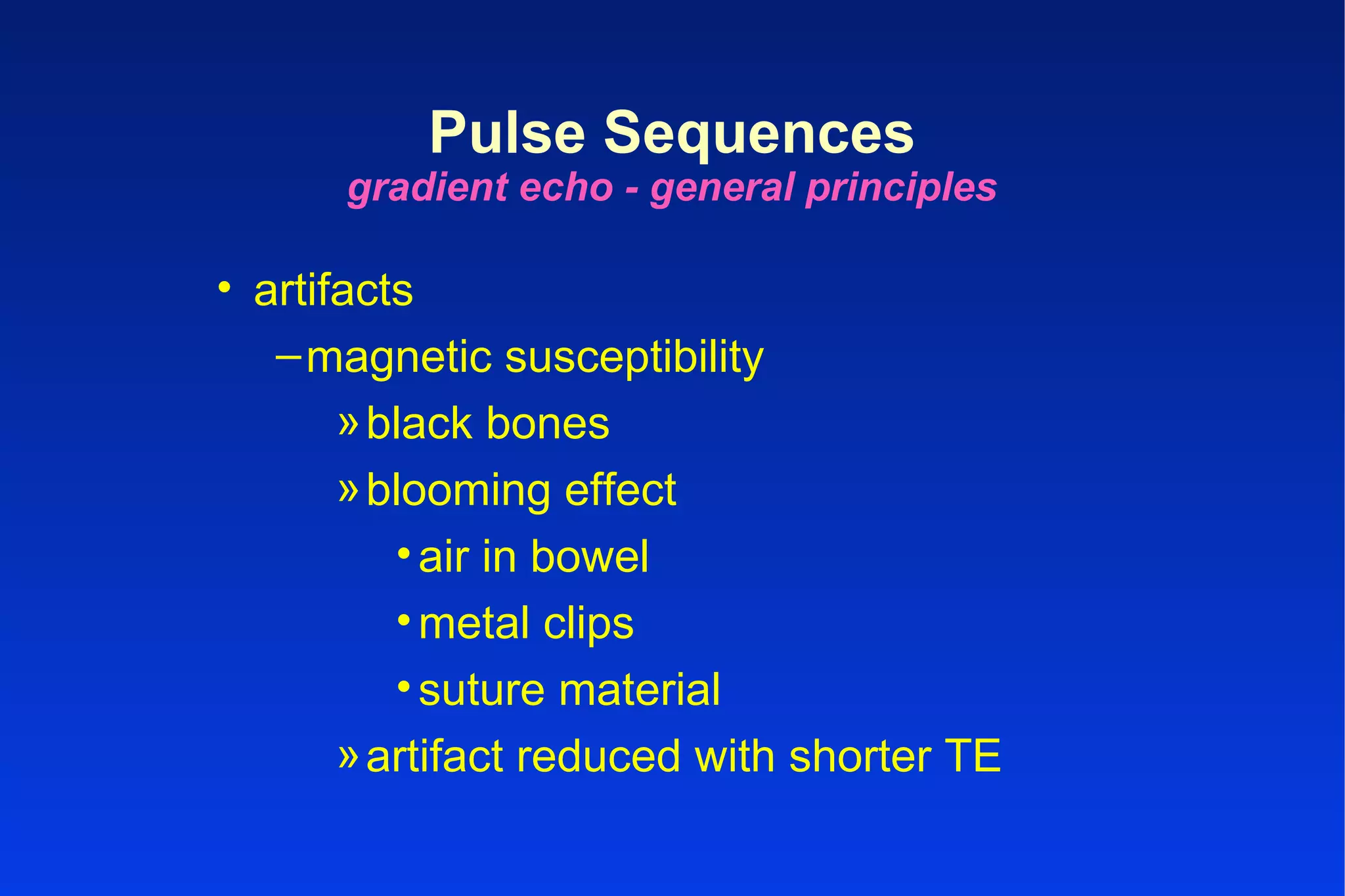 Pulse sequences gradient echo | PPT