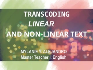 M6-Transcoding-Linear-to-Non-linear-Text.pptx
