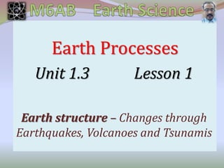 Earth Processes - Introductory lesson in Earth Science | PPT