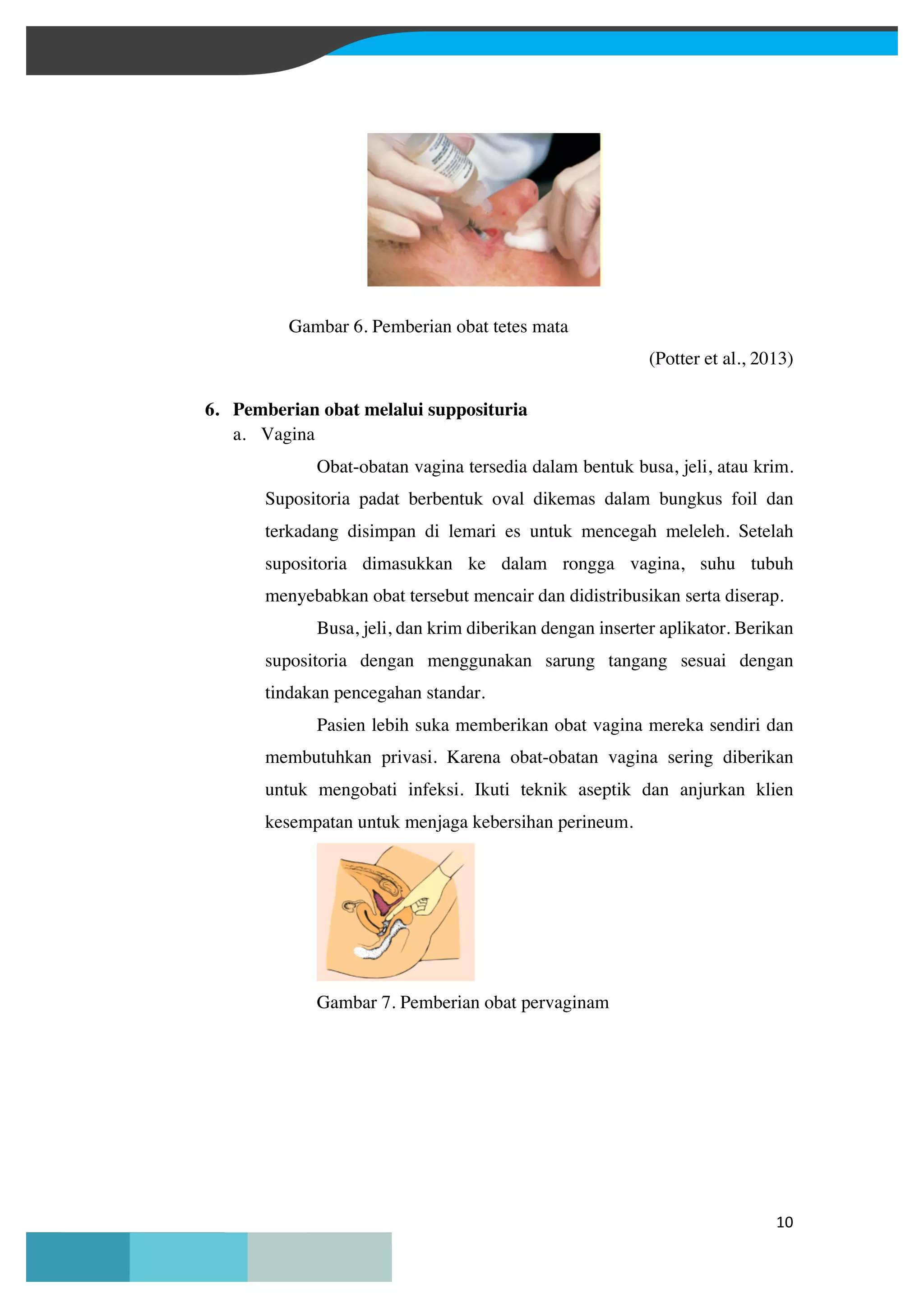 M6 kb3 tindakan pemberian obat non medikasi,oksigenasi,dan fisioterapi ...