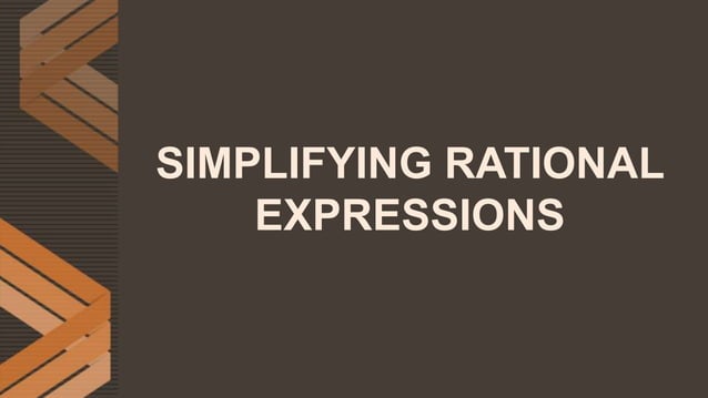 Rational algebraic expressions | PPTX
