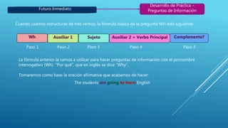 Futuro Inmediato -Oraciones y preguntas con WHY | PPTX