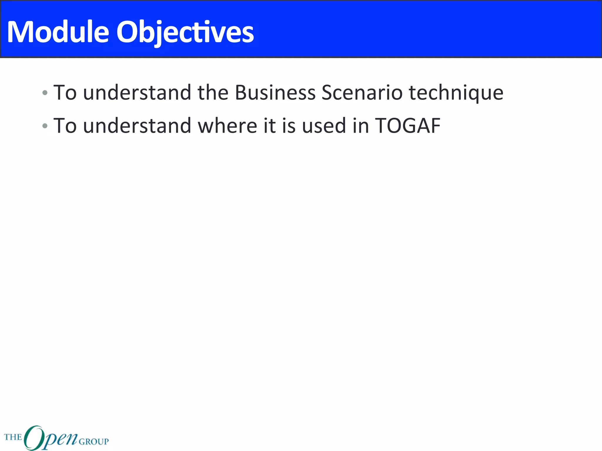 TOGAF Classroom Series - M7 business-scenarios | PDF