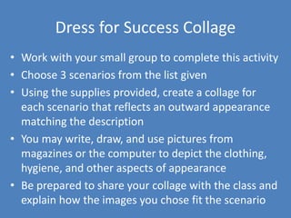 M7 a1 ppt-dressing-for-success | PPTX