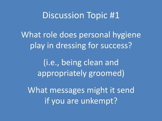 M7 a1 ppt-dressing-for-success | PPTX