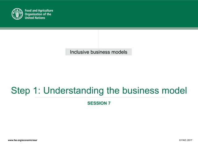 Step 1: Understanding the business model - Session 7B | PPT