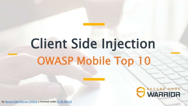 Secure Code Warrior - Client side injection | PPT