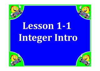 M7 lesson 1 1 integers pdf | PPT