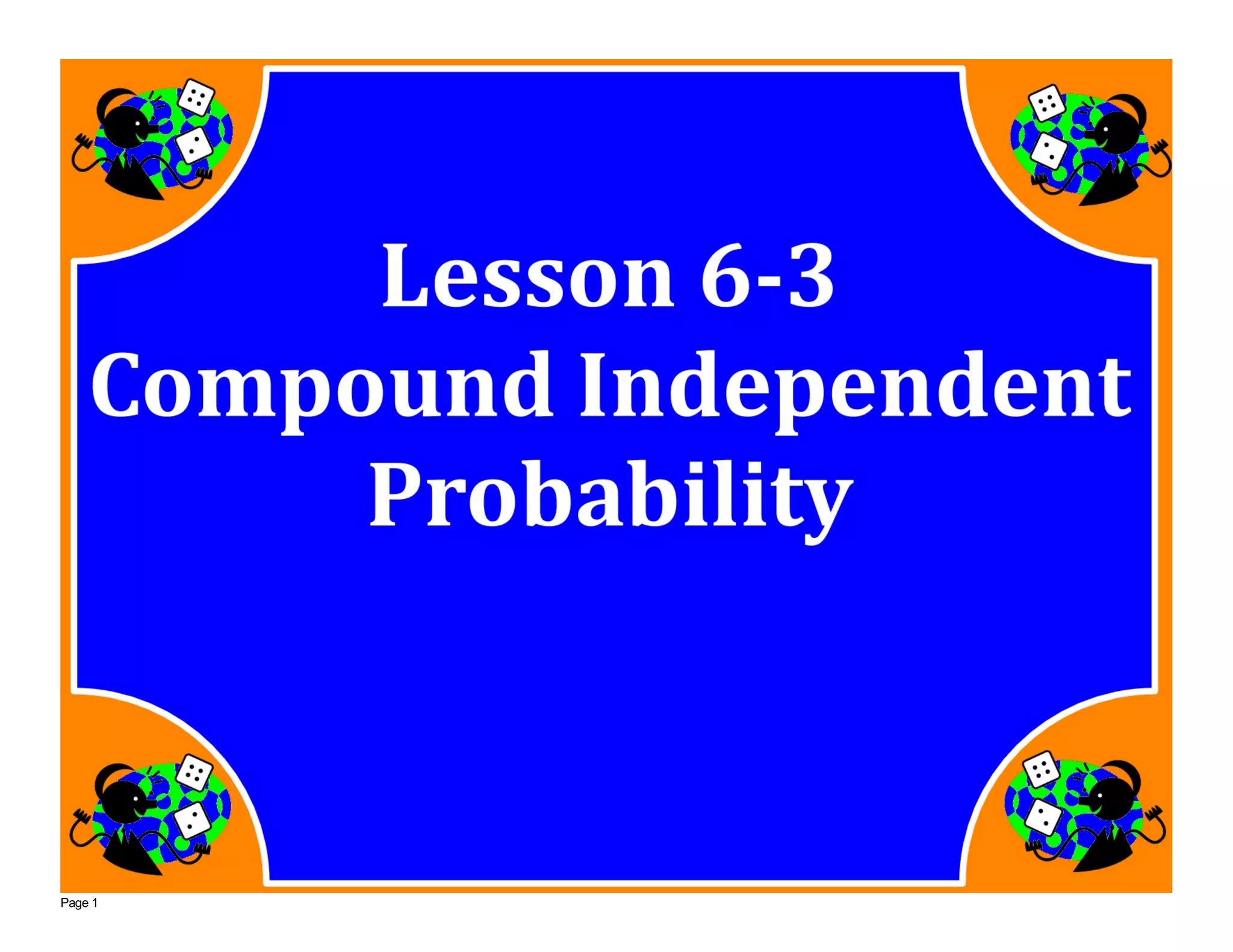 M7 lesson 6 3 compound independent probability | PPT
