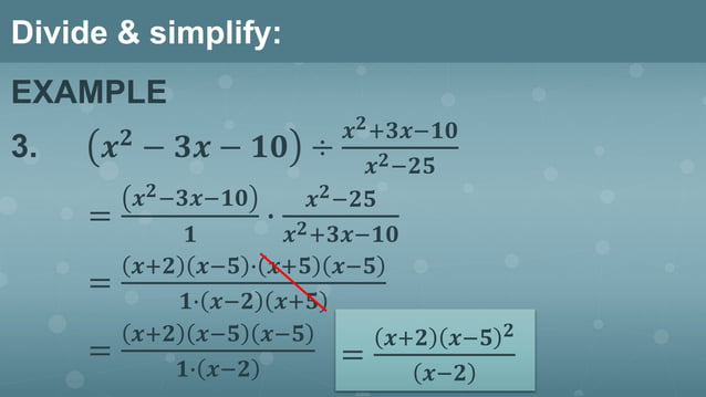 Multiplying & dividing rational algebraic expressions | PPTX