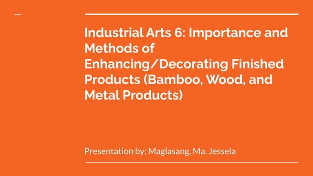Importance and Methods of Enhancing/Decorating Finished Products | PDF