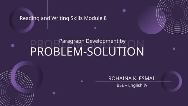 READING AND WRITING M8-PROBLEM-SOLUTION-PPT.pptx