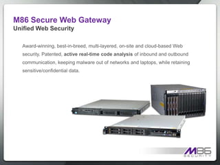 M86 Security apresenta Secure Web Gateway | PPT