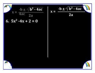 M8 acc lesson 3 9 solve by quadratic formula | PPT
