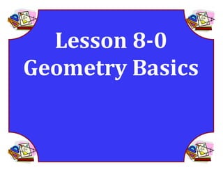 M8 acc lesson 8 0 geometry basics | PDF