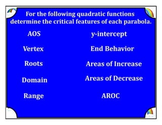 M8 adv lesson 3 6 quadratic functions and critical features | PPT