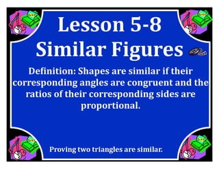 M8 adv lesson 5 8 similar figures & scael factor ss | PPT
