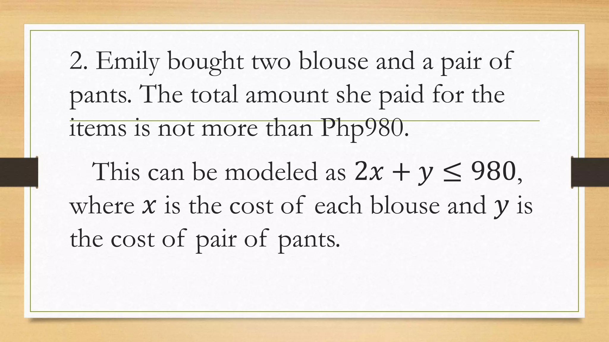 Solving problems involving linear inequalities in two variables | PPTX