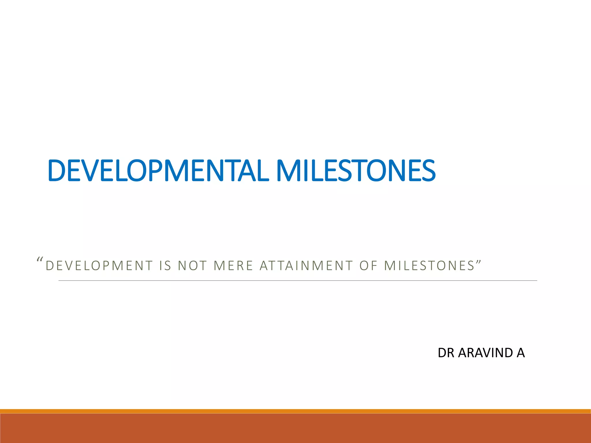 Developmental milestones | PPTX | Pregnancy | Reproductive Health