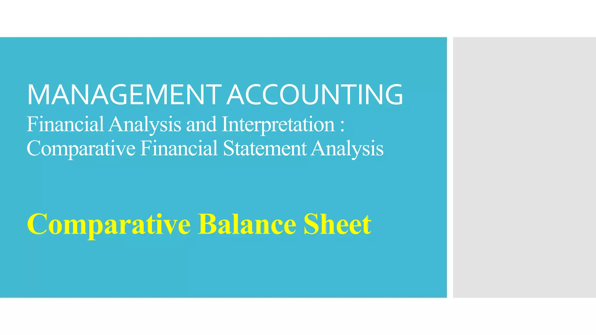 Management Accounting - Comparative Balance Sheet | PPTX